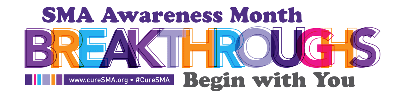 August is SMA Awareness Month! - Cure SMA